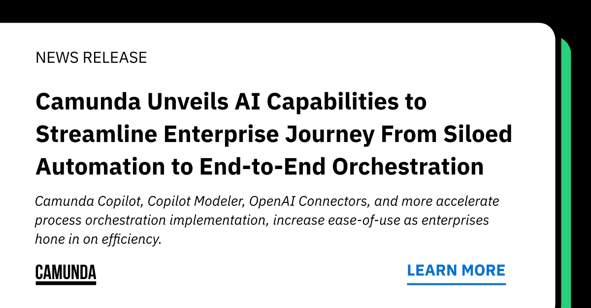 Camunda Unveils AI Capabilities to Streamline Enterprise Journey from ...
